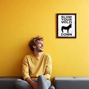 Slow Your A$$ Down - Animal Wall Art Decor, Funny Donkey Wall Art Sign Replica Print is Ideal for Home Decor, Office Decor, Bar, & Cave Decor. Great Novelty Sign & Fun Gift for All! Unframed - 8X10