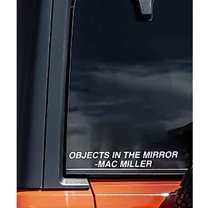 Objects In The Mirror Mac Side Mirror Window Decal Sticker 4 inch Wide White Color