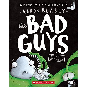 The Bad Guys in Alien vs Bad Guys (The Bad Guys #6) (6)
