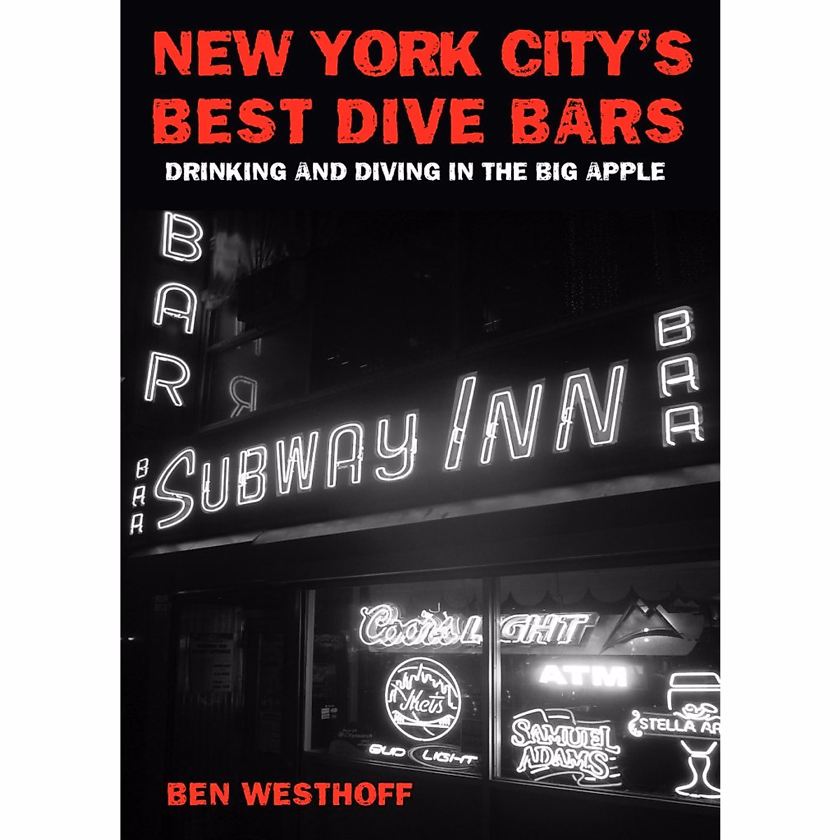 New York City's Best Dive Bars: Drinking and Diving in the Big Apple