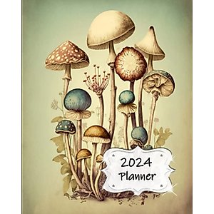 2024 Planner: Daily Weekly and Monthly Calendar | Schedule Organizer | January to December | Vintage Mushroom