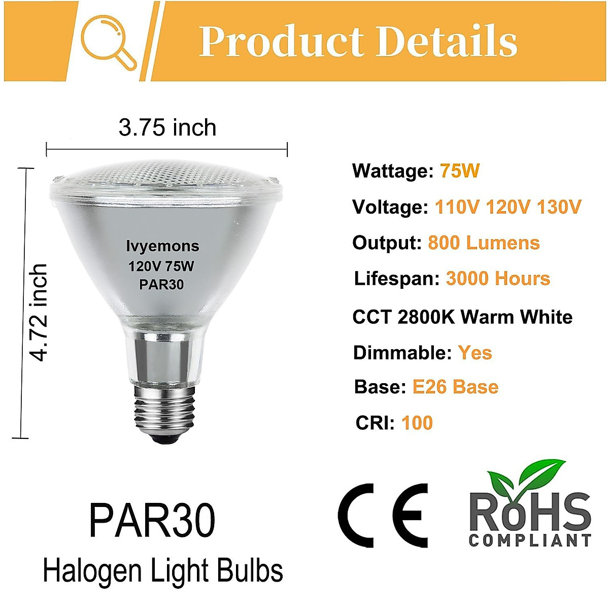 Ivyemons PAR30 Long Neck Halogen 75W 120V - 2 Pack PAR30 75W 120V Flood Bulb Warm White 2800K, PAR30 Dimmable E26 Base, High Output 800LM 75W PAR30 Halogen Bulb for Tracking Light, Recessed Light