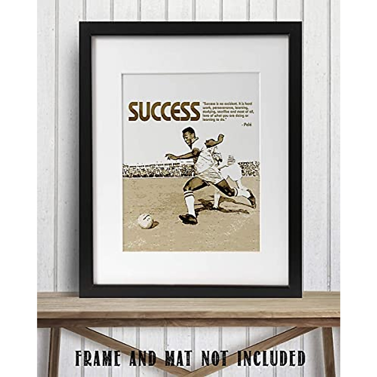 Success Is No Accident - Motivational Wall Decor, Motivational Wall Art Print With Pele Quotes Is Ideal for Home Wall Decor, School & Gym & Décor. A gift to Inspire & Encourage. Unframed-8 x 10"