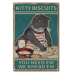 CREATCABIN Cat Tin Sign Kitty Biscuits Sign Vintage We Knead Em You Need Em Metal Tin Sign Retro Poster for Home Kitchen Bathroom Wall Decor 8 x 12 Inch