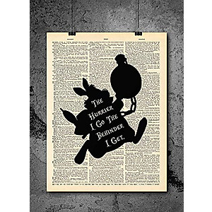 The White Rabbit - The Hurrier I Go Quote - Alice In Wonderland Wall Art - Vintage Art - Authentic Upcycled Dictionary Art Print - Home or Office Decor - Inspirational And Motivational Quote Art