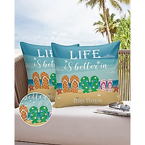 Outdoor Waterproof Pillow Covers for Patio Furniture Summer Beach Decorative Throw Pillow Cover Life Is Better in Flip Flops Pillowcases Set of 2 Cushion Case for Sofa Couch Chair Home Decor 18x18inch