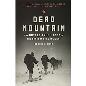 Dead Mountain: The Untold True Story of the Dyatlov Pass Incident (-)