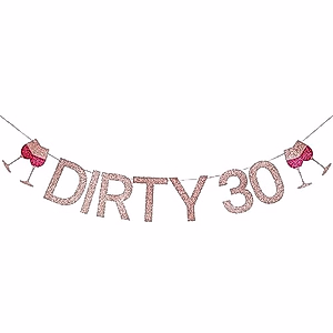 30th Birthday Decorations for Women, RoseGold Dirty 30 Birthday Banner, Happy 30th Birthday Banner, Birthday Gift for Her, Photobooth Backdrop