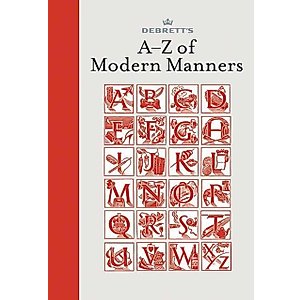 Debrett's A-Z of Modern Manners