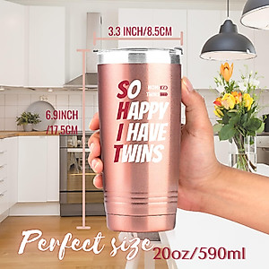 Twin Mom Gifts - So Happy I Have Twins - Funny Twin Mom Gifts, Mom of Twins Gifts, Funny Gag Gifts for Twins Mom, Wife, Mom of Twins, Onebottl Tumbler 20Oz, Rose Gold