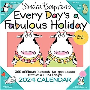 Sandra Boynton's Every Day's a Fabulous Holiday 2024 Wall Calendar