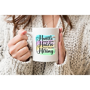 Hustle Until Your Haters Ask if You Are Hiring Sublimation Transfer Ready to Press, Sublimation Design, Ready to Use, Sub, Shirt/Mug Sizes (Adult x1-8.5+")