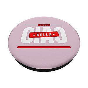 Ciao Bella Italian Quote Cool Design Retro PopSockets Swappable PopGrip