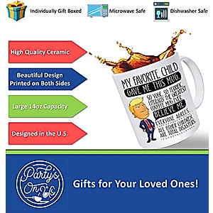 Funny Trump Coffee Mug for Mom or Dad - Large 14oz Capacity | Gifts from Favorite Child | Christmas Stocking Stuffer or Birthday Gift | Mother's Day or Father's Day Gift from Son or Daughter