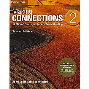 Making Connections Level 2 Student's Book with Integrated Digital Learning: Skills and Strategies for Academic Reading
