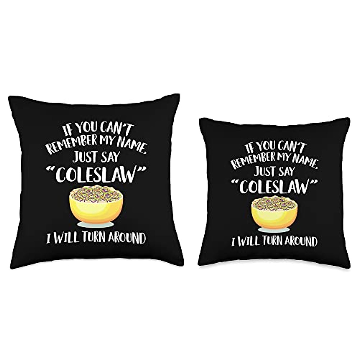 Cool Coleslaw Humor Quote Apparel Merch-Funny Coleslaws Lover Design Throw Pillow, 16x16, Multicolor