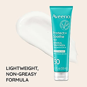 Aveeno Protect + Soothe Face Mineral Sunscreen with Broad Spectrum SPF 30 for Sensitive Skin, Lightweight & Non-Greasy Face Sunscreen, Water-Resistant UVA/UVB Protection, 1.7 fl. oz