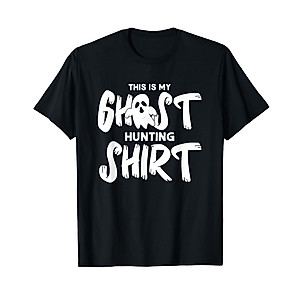 This Is My Ghost Hunting Shirt Funny Paranormal Hunter T-Shirt
