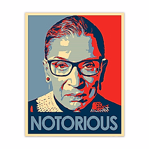 Inspirational Ruth Bader Ginsburg Wall Art: "Notorious" 8x10 RBG Poster, RBG Wall Art & Motivational Wall Art, Positive Affirmations Wall Decor for Bedroom & Office Decor for Men & Women