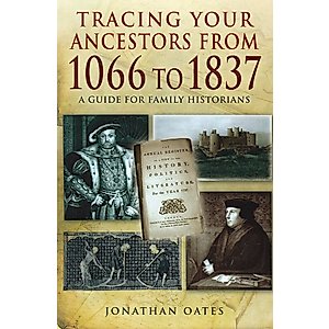 Tracing Your Ancestors from 1066 to 1837