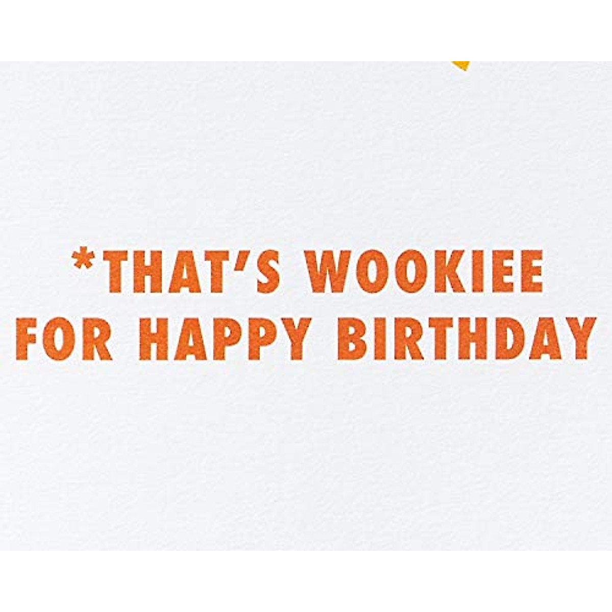 Papyrus Funny Star Wars Birthday Card (Wookie for Happy Birthday)