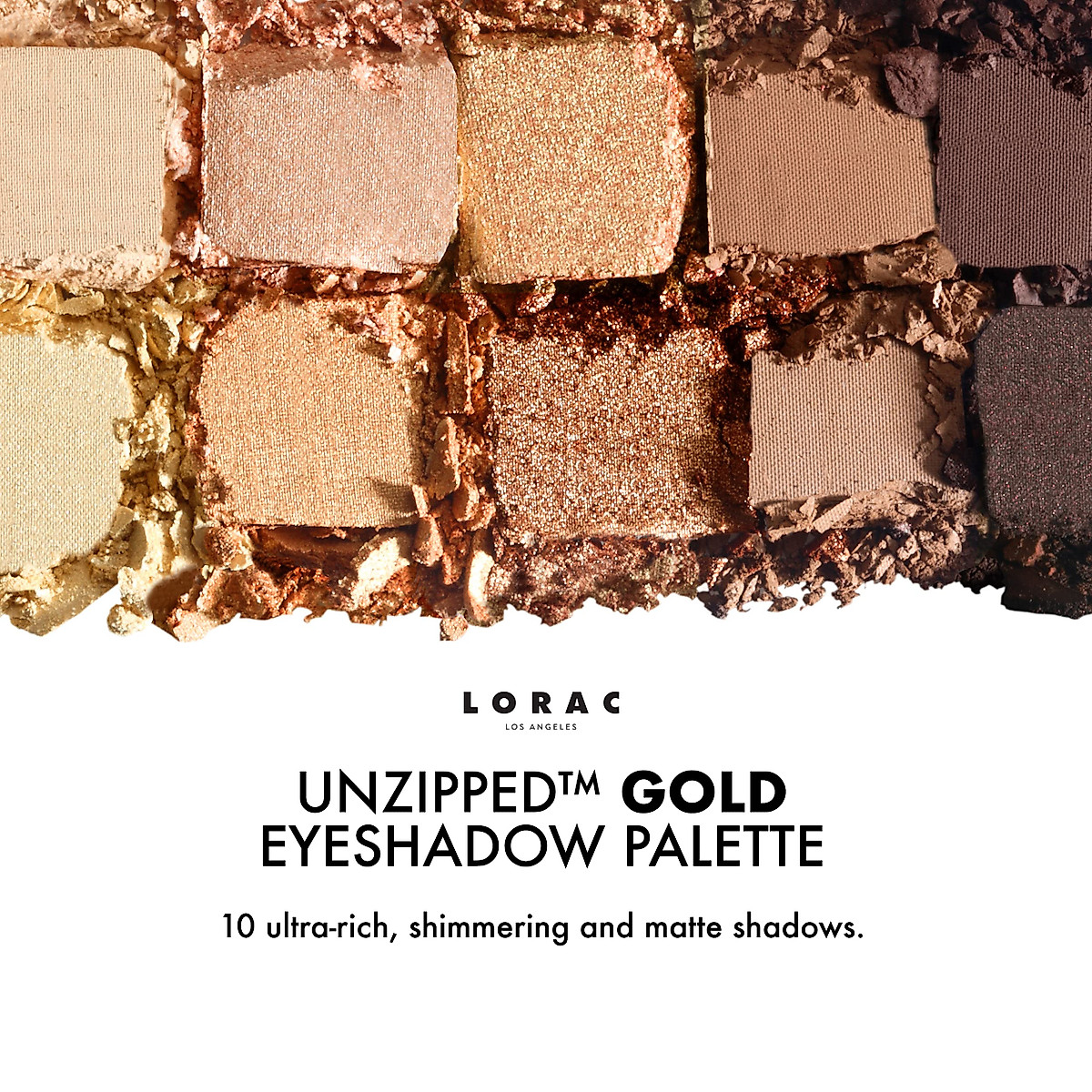 LORAC Unzipped Matte & Glitter Eyeshadow Palette, Gold | Cruelty Free, Gluten Free, Vegan
