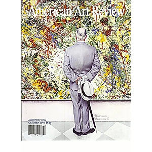 AMERICAN ART REVIEW, SEPTEMBER/OCTOBER, 2016 VOL. XXVIII NO.5
