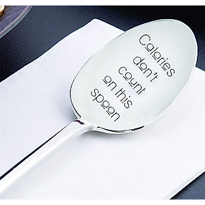 Calories Don't Count on This Spoon - Stainless steel - Coffee spoon or Teaspoon Diet Spoon - Diet Spoon - Boston Creative Company LLC#SP_026