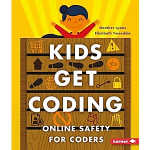 Online Safety for Coders (Kids Get Coding)