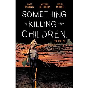 Something is Killing the Children Vol. 5