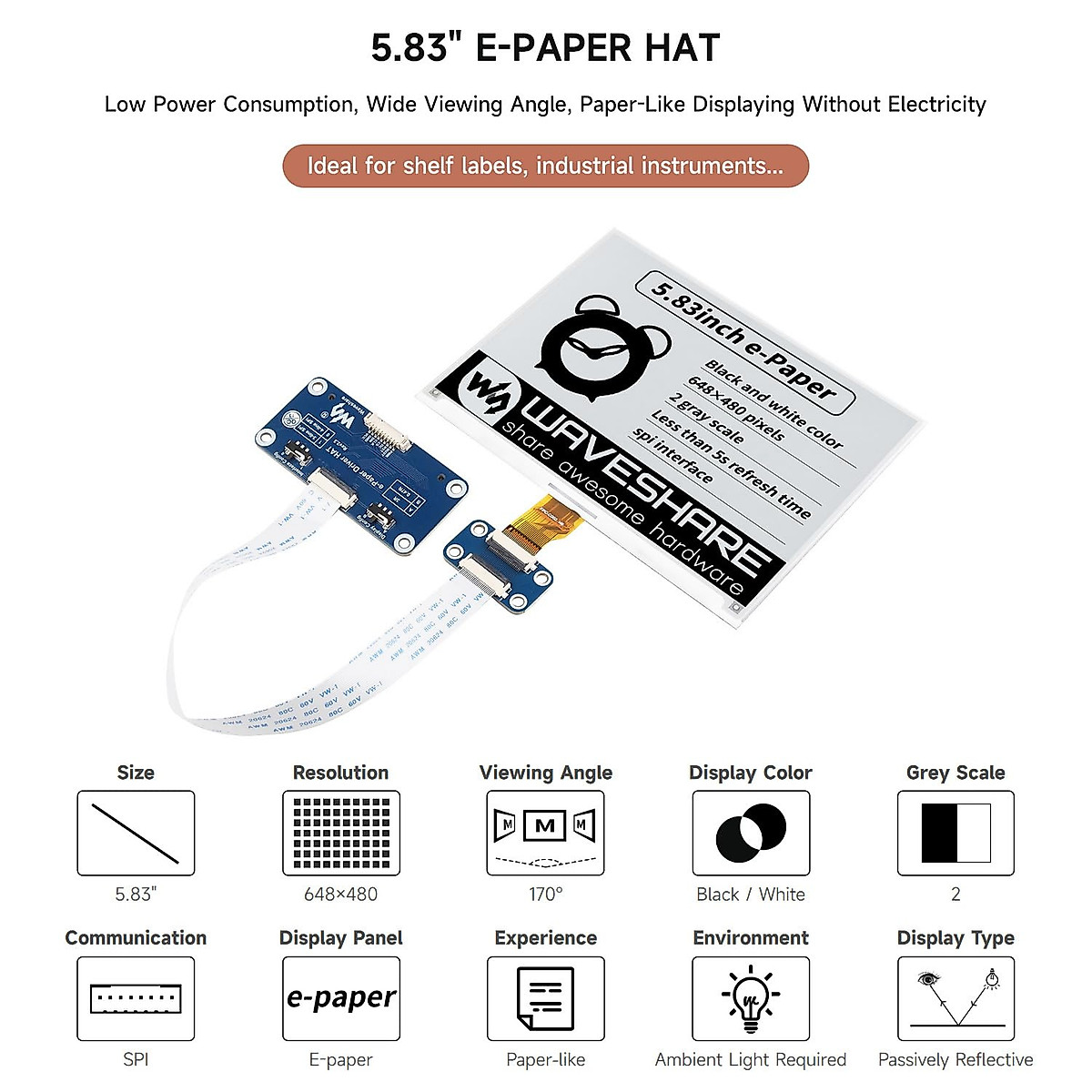 waveshare 5.83inch E-Paper E-Ink Display HAT Compatible with Raspberry Pi 4B/3B+/3B/2B/B+/A+/Zero/Zero W/WH/Zero 2W Series Boards 648×480 Pixels Black/White Dual-Color SPI Interface