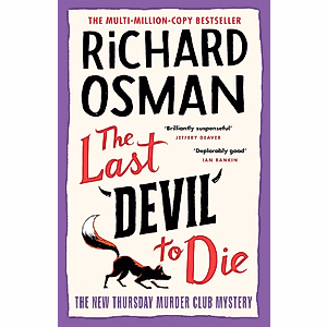 Richard Osman 4 Books Collection Set (The Thursday Murder Club, The Man Who Died Twice, The Bullet That Missed, The Last Devil To Die)