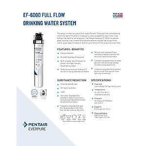 Pentair Everpure EF-6000 Full Flow Drinking Water System, EV985500, Includes Filter Head, Filter Cartridge, All Hardware and Connectors, 6,000 Gallon Capacity, 0.5 Micron