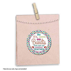 No IFS, Ands, or Bundts Cake Themed Teacher Appreciation Thank You Sticker Labels, 40 2" Party Circle Stickers by AmandaCreation, Great for Envelope Seals & Gift Bags