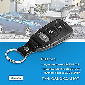 VOFONO Fits for Car Key Fob Keyless Entry Remote Hyundai Accent 2011-2012/ Elantra 2006-2011/ Sonata 2006-2010 ( OSLOKA-310T ) Pack of 1