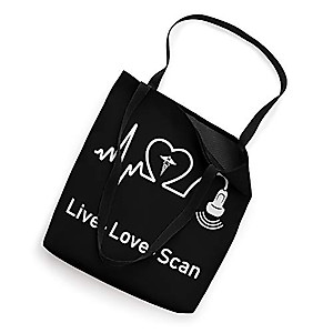 Sonographer Live Love Scan Ultrasound Radiologist Gift Tote Bag