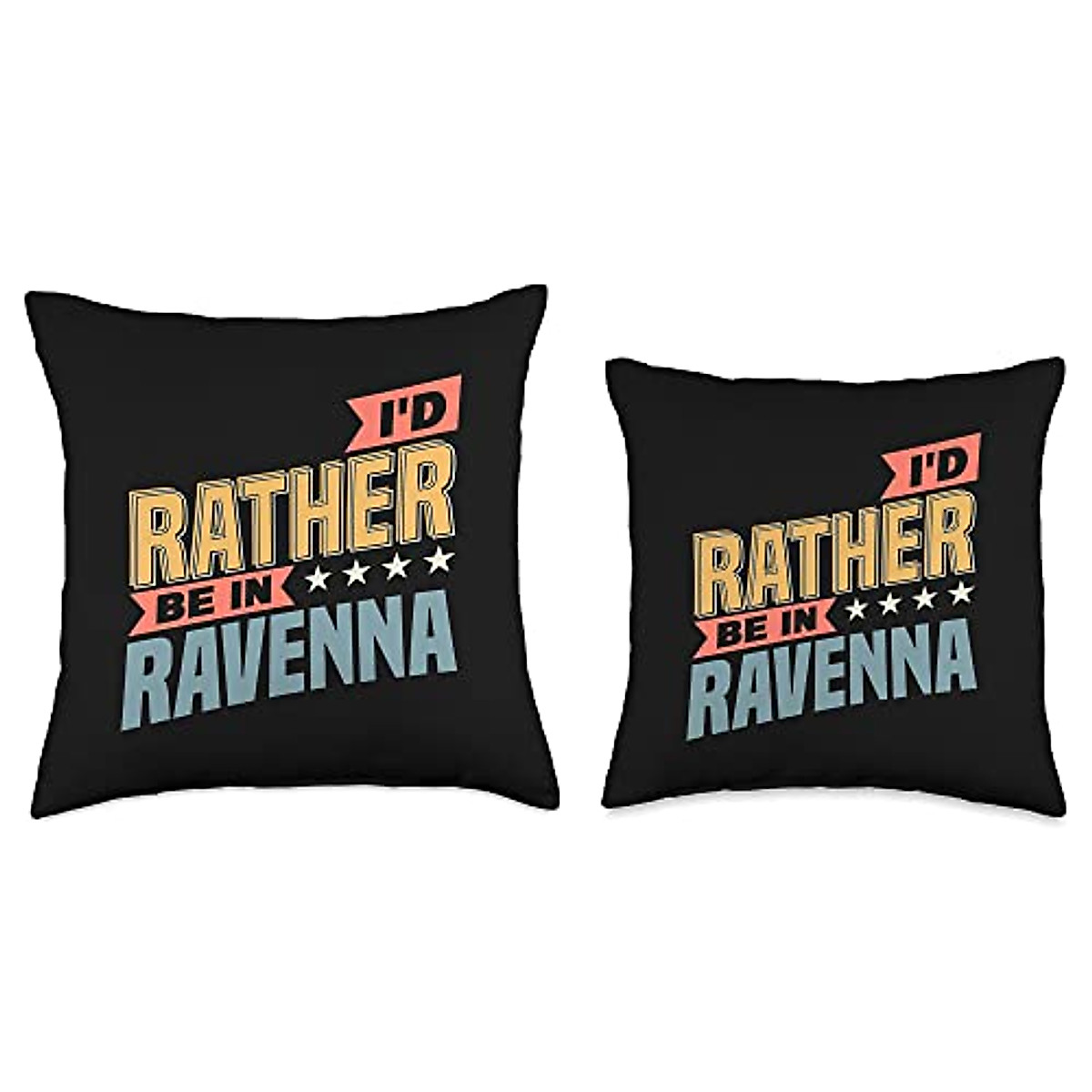 I'd Rather Be In Ravenna Apparel I'd Rather Be in Ravenna Throw Pillow, 18x18, Multicolor