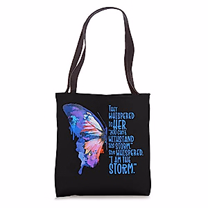 Womens, Butterfly tee, I am the storm, Inspire and motivate Tote Bag
