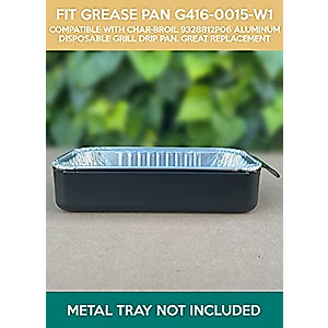 (20 Pack) Drip Pans Compatible with Char-Broil Grills 9328812P06 Foil Liner l Fits Grease Tray G416-0015-W1 l Disposable Aluminum Foil