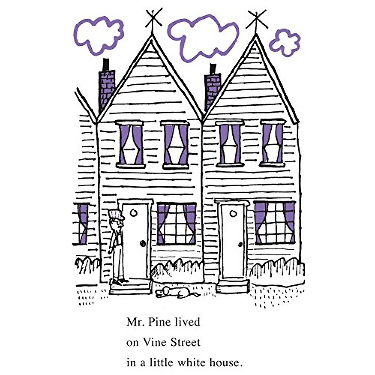 Mr. Pine's Purple House