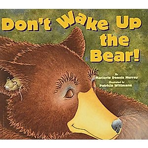 Don't Wake Up the Bear!