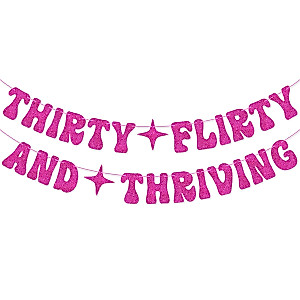 Hot Pink Thirty Flirty And Thriving Banner Talk Thirty to Me Banner for Women's 30th Birthday Party Decorations