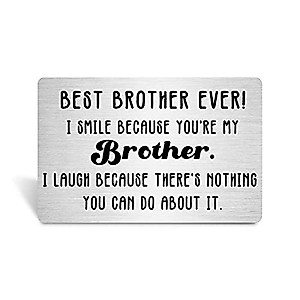 Best Brother ever Wallet Card Gift, Funny Brother I Smile Because You're My Brother Metal Wallet Insert Card Gifts for Wedding Birthday Christmas