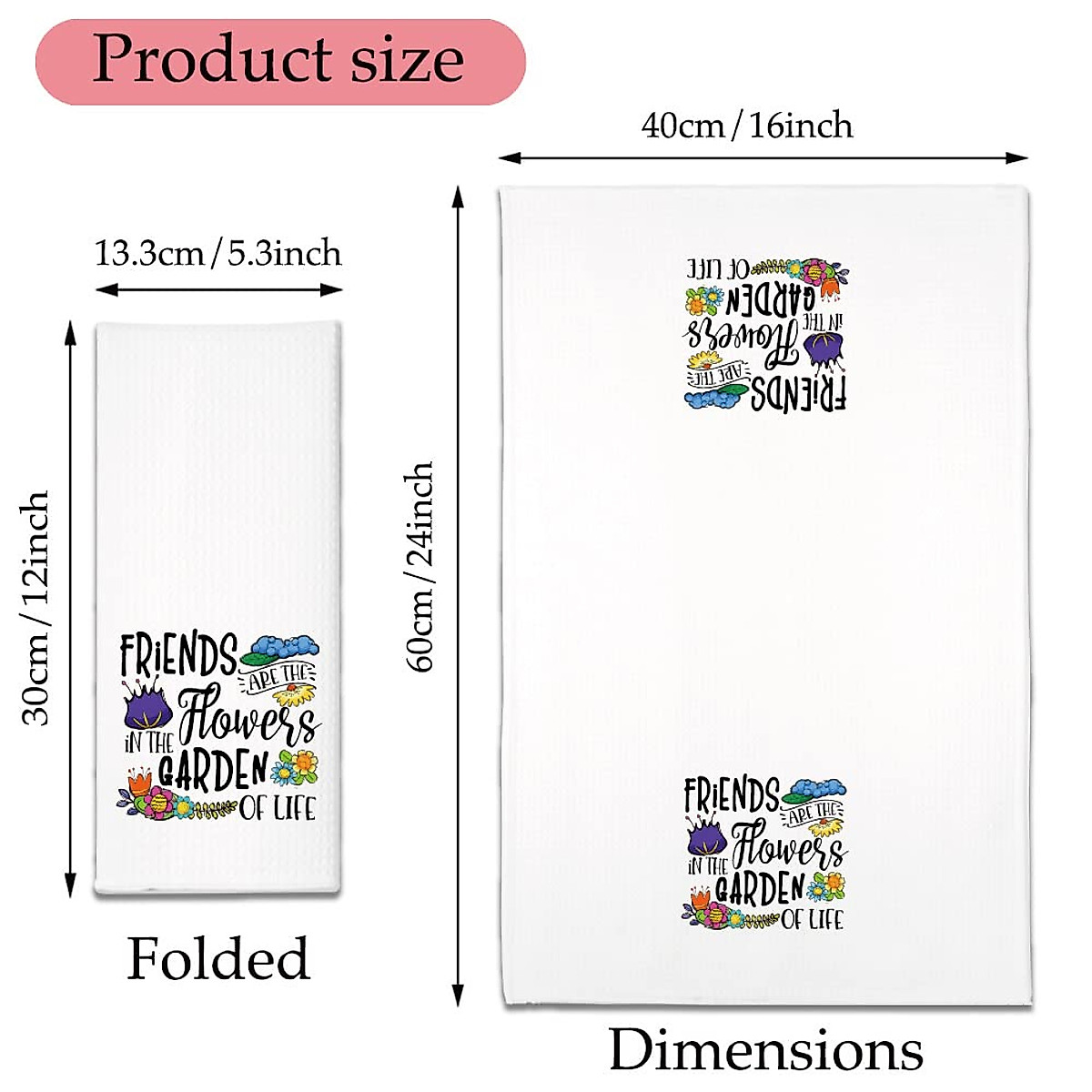 Hafhue Friends are The Flowers in The Garden of Life Funny Kitchen Towel Gifts for Women Sisters Friends Mom Aunts Wife Girlfriend, Housewarming New Home Gift for Hostess Neighbors, Hostess Gifts