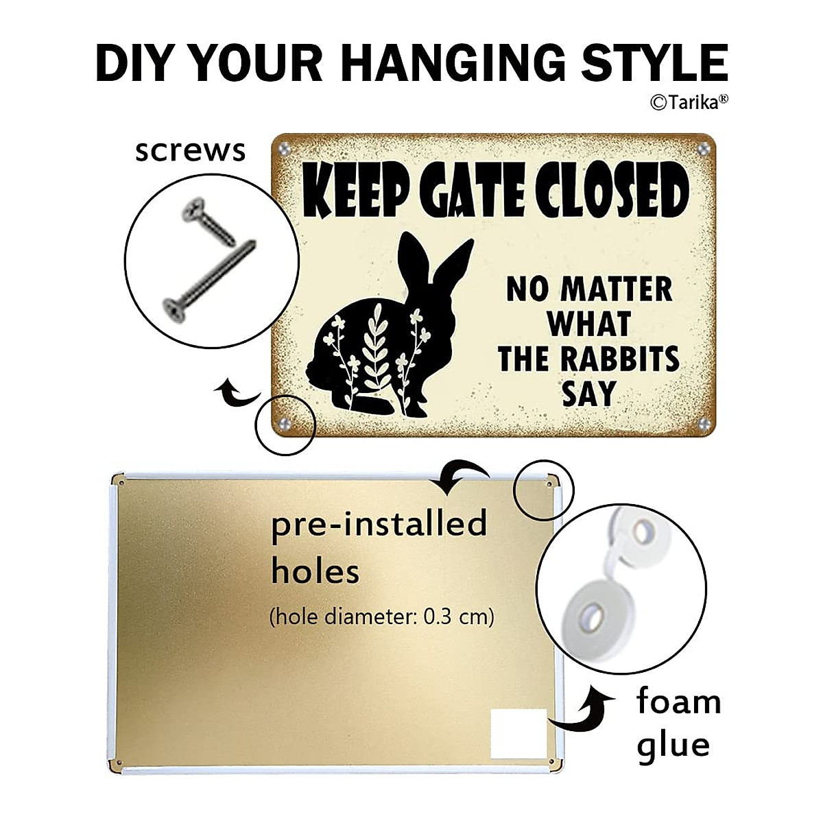 Keep Gate Closed No Matter What The Rabbits Say Iron Retro Look 20X30 cm Decoration Poster Sign for Home Kitchen Bathroom Farm Garden Garage Inspirational Quotes Wall Decor