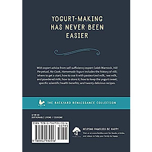 Viili Perpetual, No-Cook, Homemade Yogurt: How to Make the World’s Easiest, Healthiest, 100-Percent Natural Yogurt