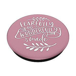 Fearfully & Wonderfully Made Christian Scripture Bible Verse PopSockets PopGrip: Swappable Grip for Phones & Tablets