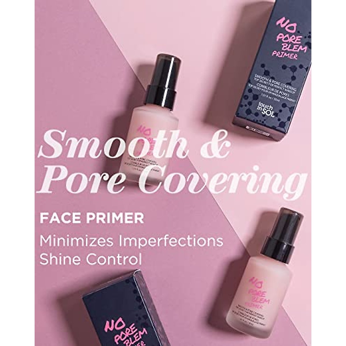 TOUCH IN SOL No Pore Blem Primer 1.01 fl.oz - Pore Minimizing, Sebum and Shine Control - Pore Filler Blurring Primer Before Makeup – Hydrates & Smooths Skin – With Collagen and Green Tea Extracts