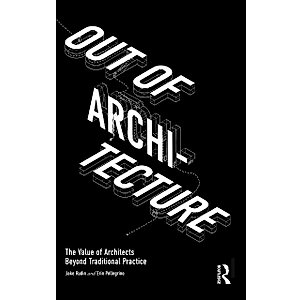 Out of Architecture