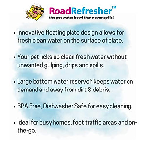 Road Refresher by Prestige Pets, The No-Spill, Slobber Stopper Water Bowl Dispenser, The Neater Dish for Home & Travel, No Messy Splashes, Spilling or Drips for Dogs & Cats